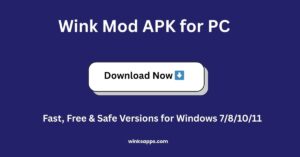 Wink MOD APK for PC Version 2025 for Free - Winks Apps